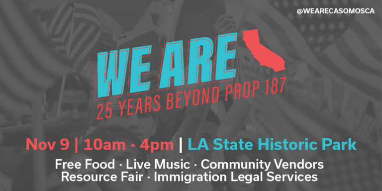 We Are 25 Years Beyond Prop 187 Celebration Nov. 9 - SEIU Local 721