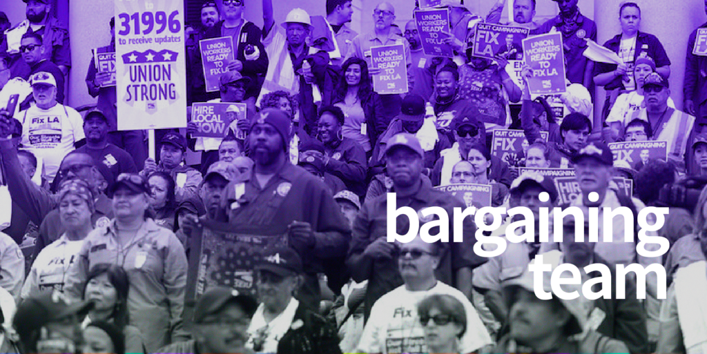 LA City Bargaining Teams Are Set - SEIU Local 721